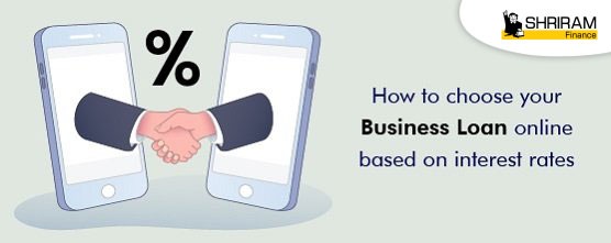 How to choose your business loan online based on interest rates